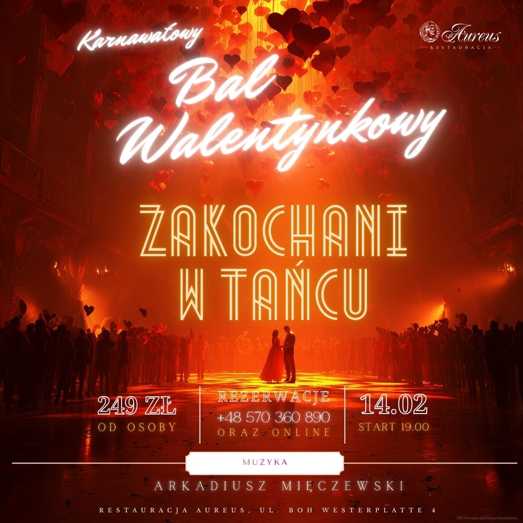 Walentynkowy Bal Karnawałowy "Zakochani w Tańcu" - Pałac Aureus